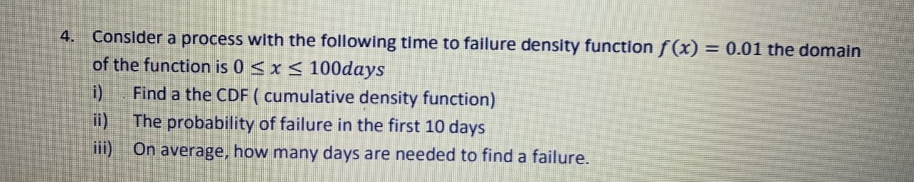 Solved 4. Consider a process with the following time to | Chegg.com