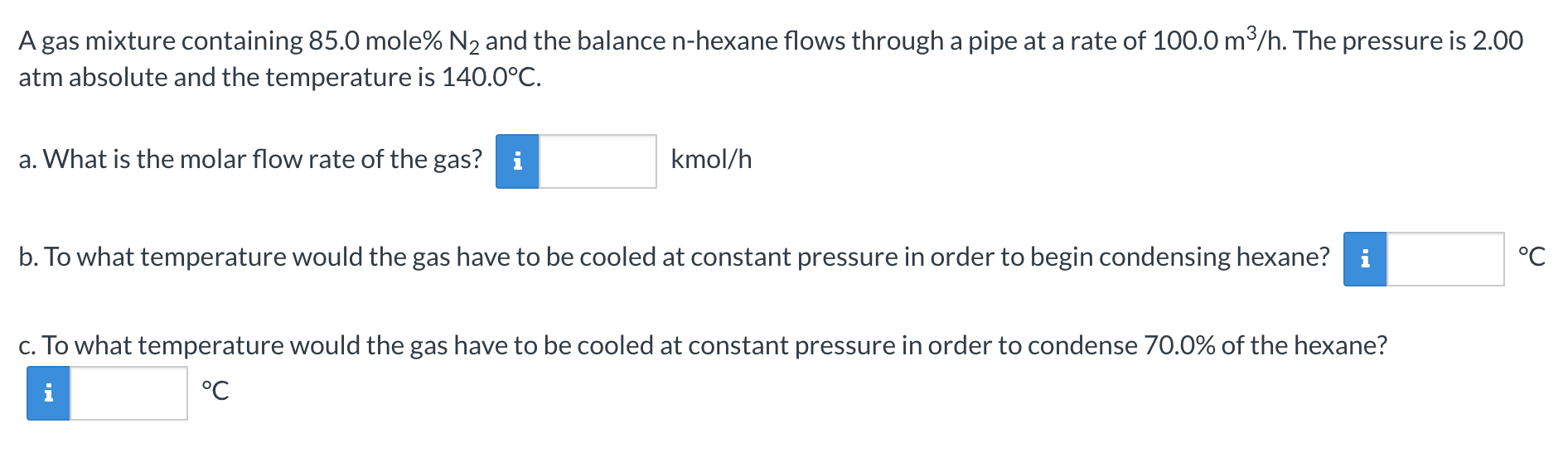 Solved A gas mixture containing 85.0 mole% N2 and the | Chegg.com