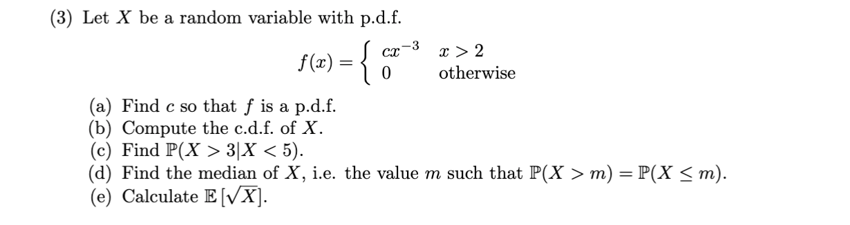 Solved 3 Let X Be A Random Variable With Pdf 