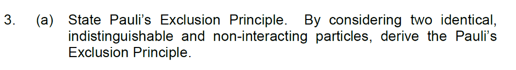 Solved 3. (a) State Pauli's Exclusion Principle. By | Chegg.com