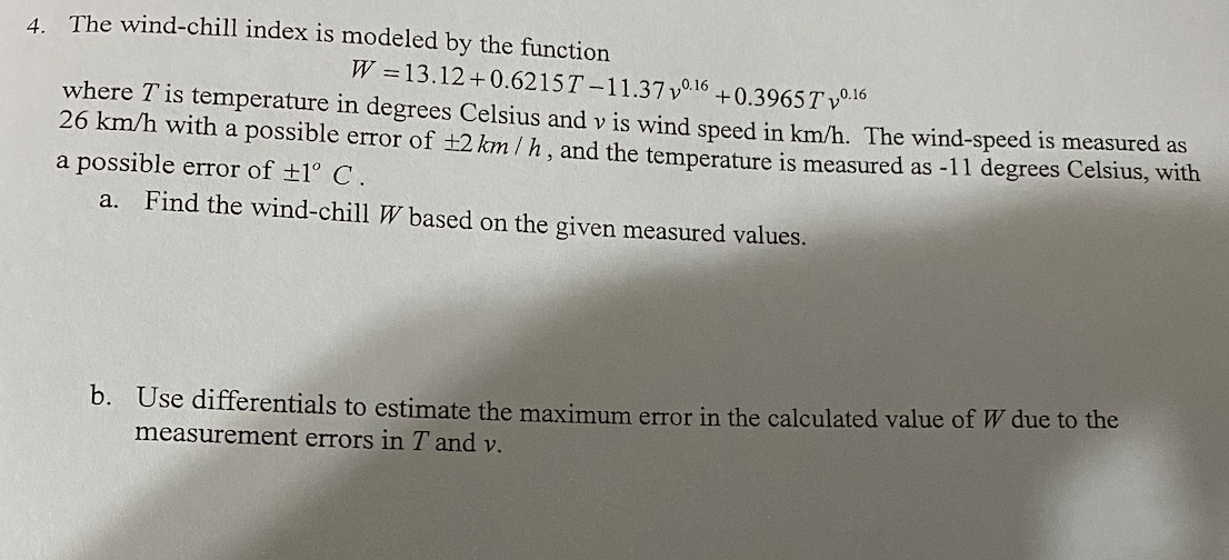 Solved 4. The wind-chill index is modeled by the function | Chegg.com