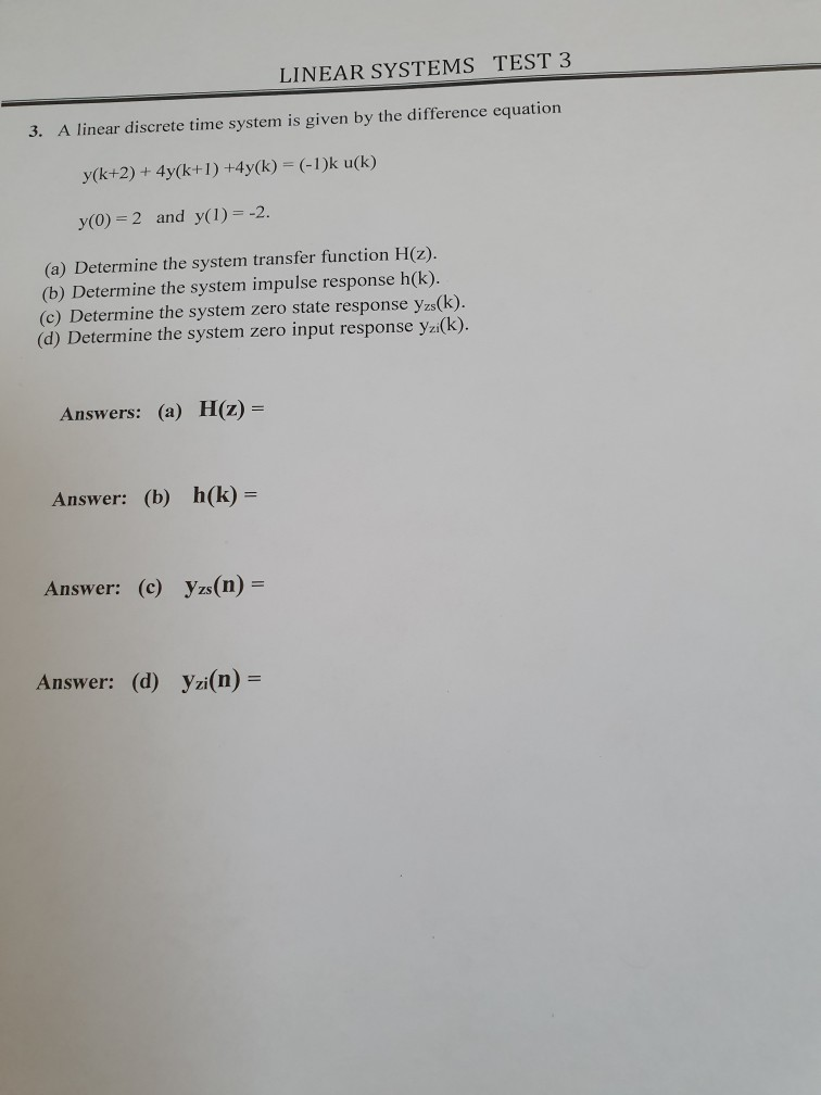 Solved LINEAR SYSTEMS TEST 3 3. A linear discrete time | Chegg.com