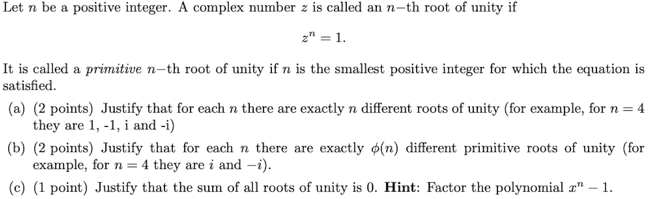 Solved zn=1 It is called a primitive n-th root of unity if n | Chegg.com