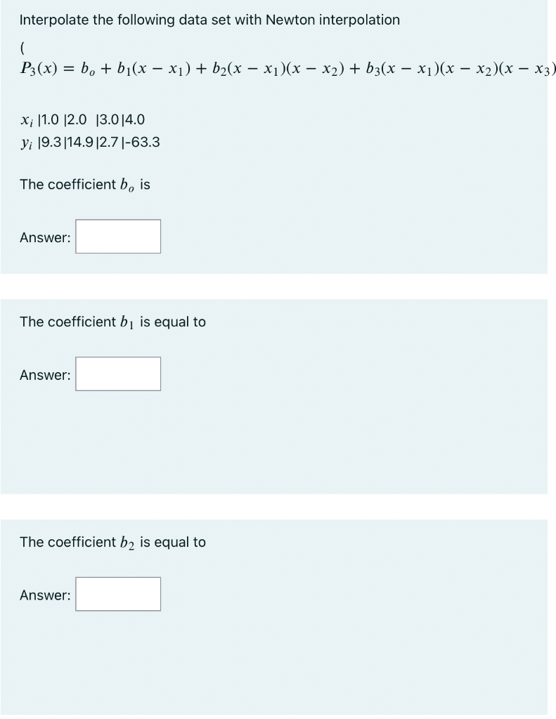 Solved Interpolate the following data set with Newton | Chegg.com