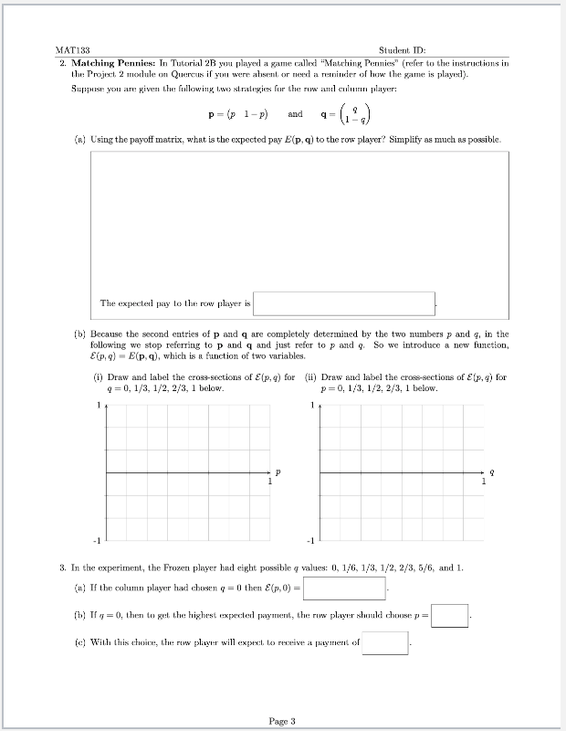 Solved MAT133 Student ID: 2. Matching Pennies: In Tutorial | Chegg.com