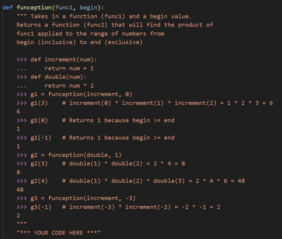 Solved def funception(func1, begin): "" " Takes in a | Chegg.com