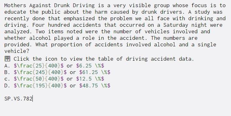 Solved Mothers Against Drunk Driving is a very visible group | Chegg.com