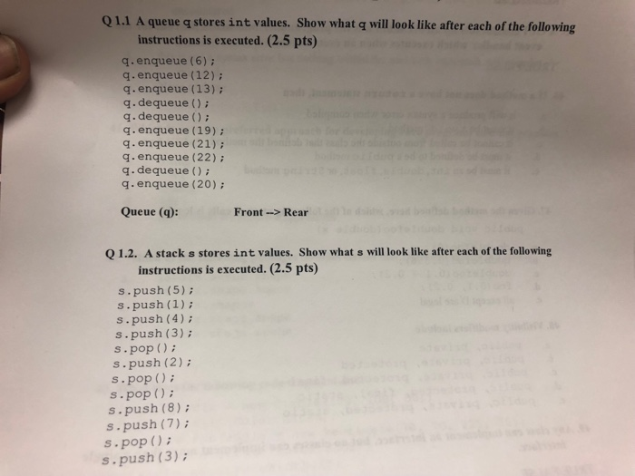 Solved Q1.1 A queue q stores int values. Show what q will | Chegg.com