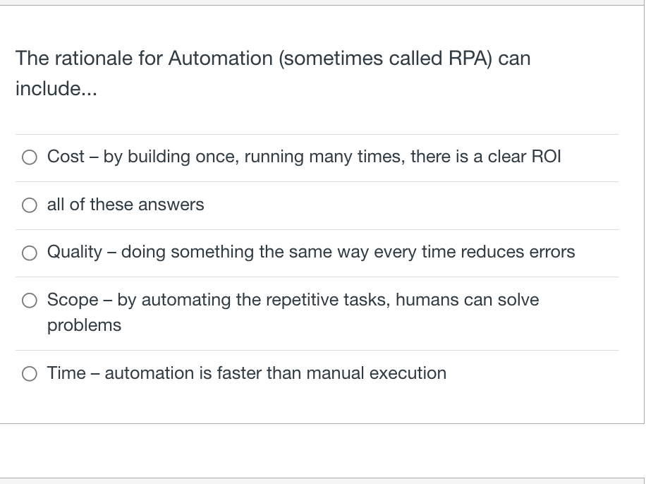 Solved The rationale for Automation (sometimes called RPA) | Chegg.com