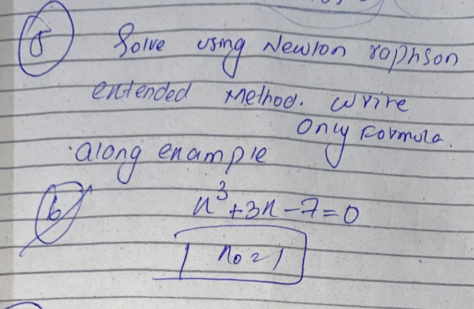 Solved (8) Solve using Newton raphson entended Method. wrire | Chegg.com