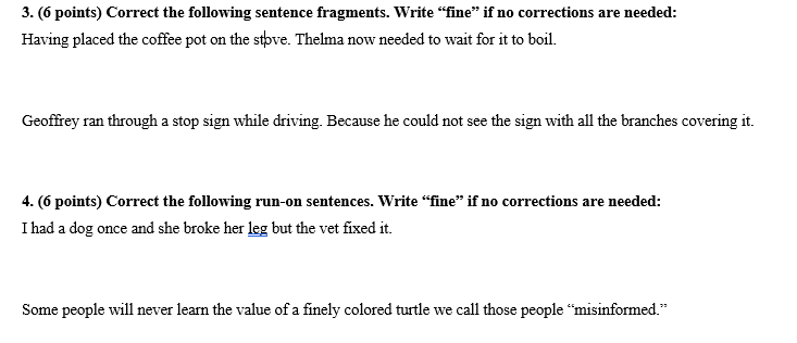 Solved 3. (6 points) Correct the following sentence | Chegg.com