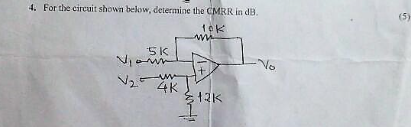 Solved 4. For the circuit shown below, determine the CMRR In | Chegg.com