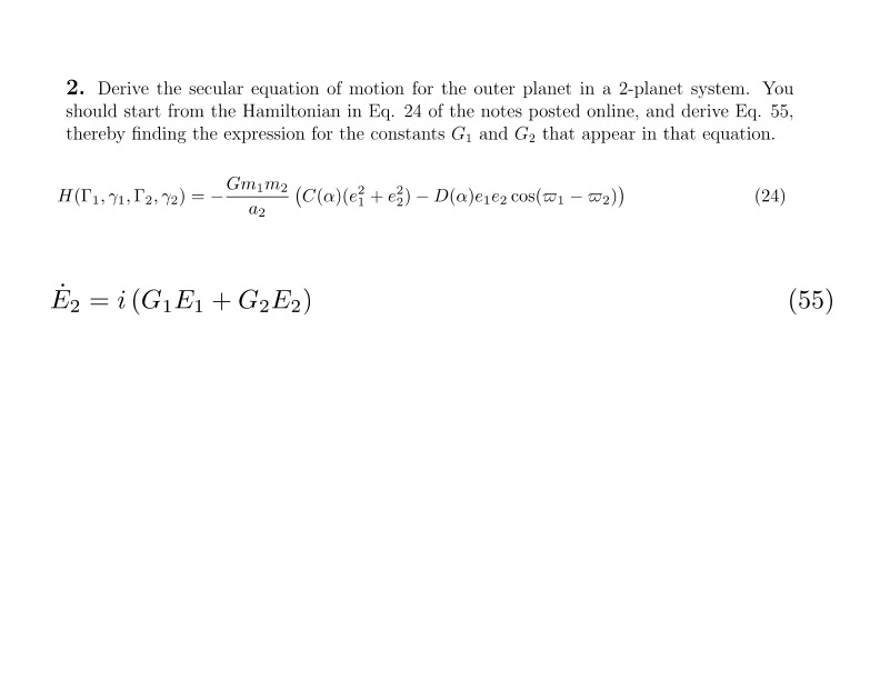 2. Derive the secular equation of motion for the | Chegg.com