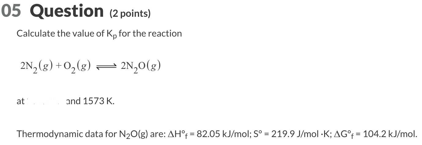 5 Question (2 points) Calculate the value of Kp for | Chegg.com