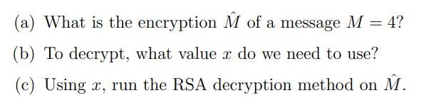 Solved RSA Encryption. Suppose our public key is {n=91,p=5} | Chegg.com