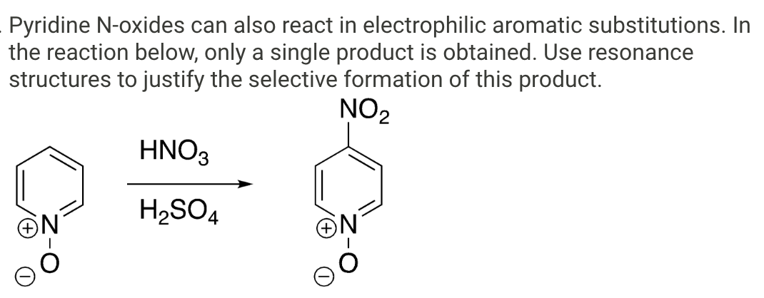 Solved Pyridine N-oxides can also react in electrophilic | Chegg.com