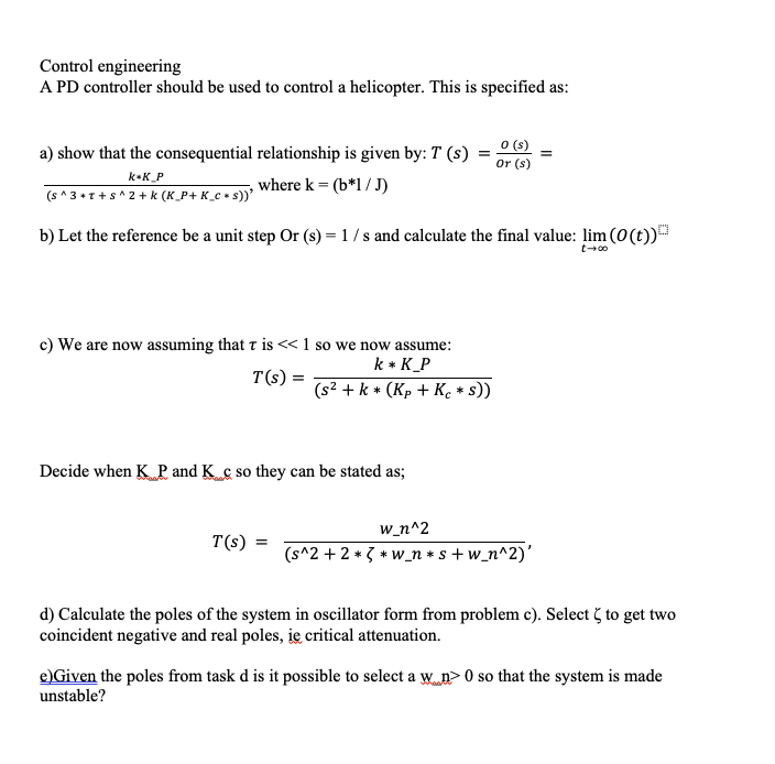 Solved Control engineering A PD controller should be used to | Chegg.com