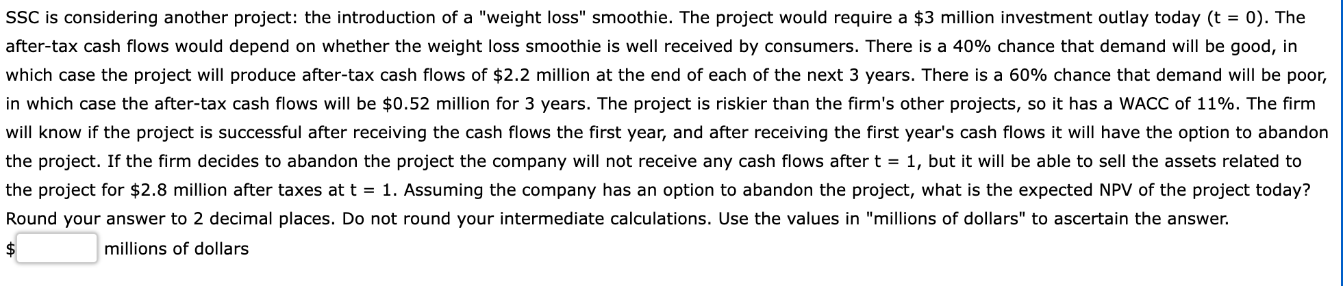 Solved Quantitative Problem: Sunshine Smoothies Company | Chegg.com