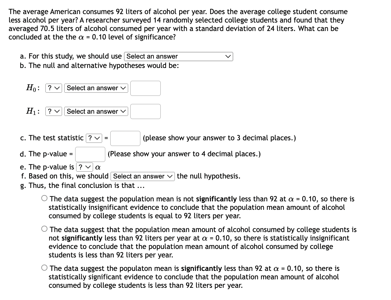 Solved The average American consumes 92 liters of alcohol | Chegg.com