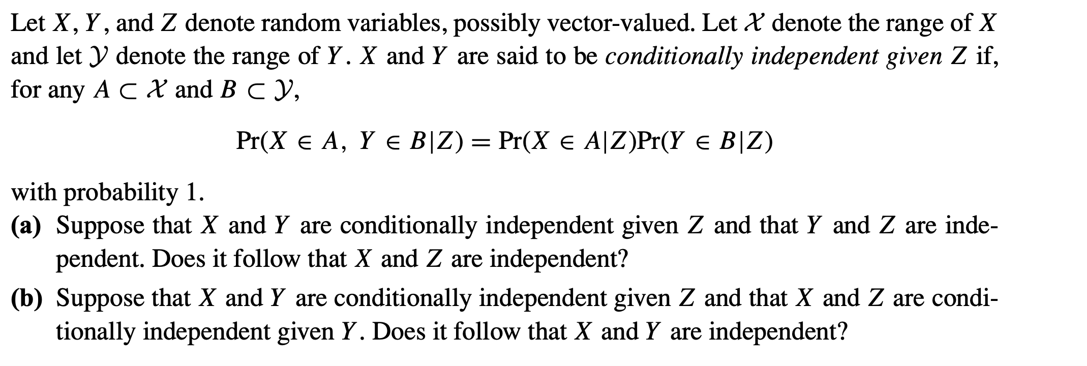Solved Let X,Y, and Z denote random variables, possibly | Chegg.com
