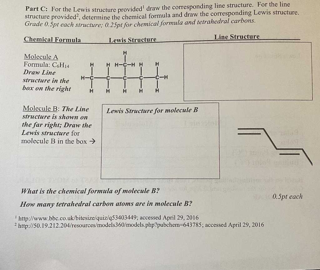 Solved Part C: For the Lewis structure provided 1 draw the | Chegg.com