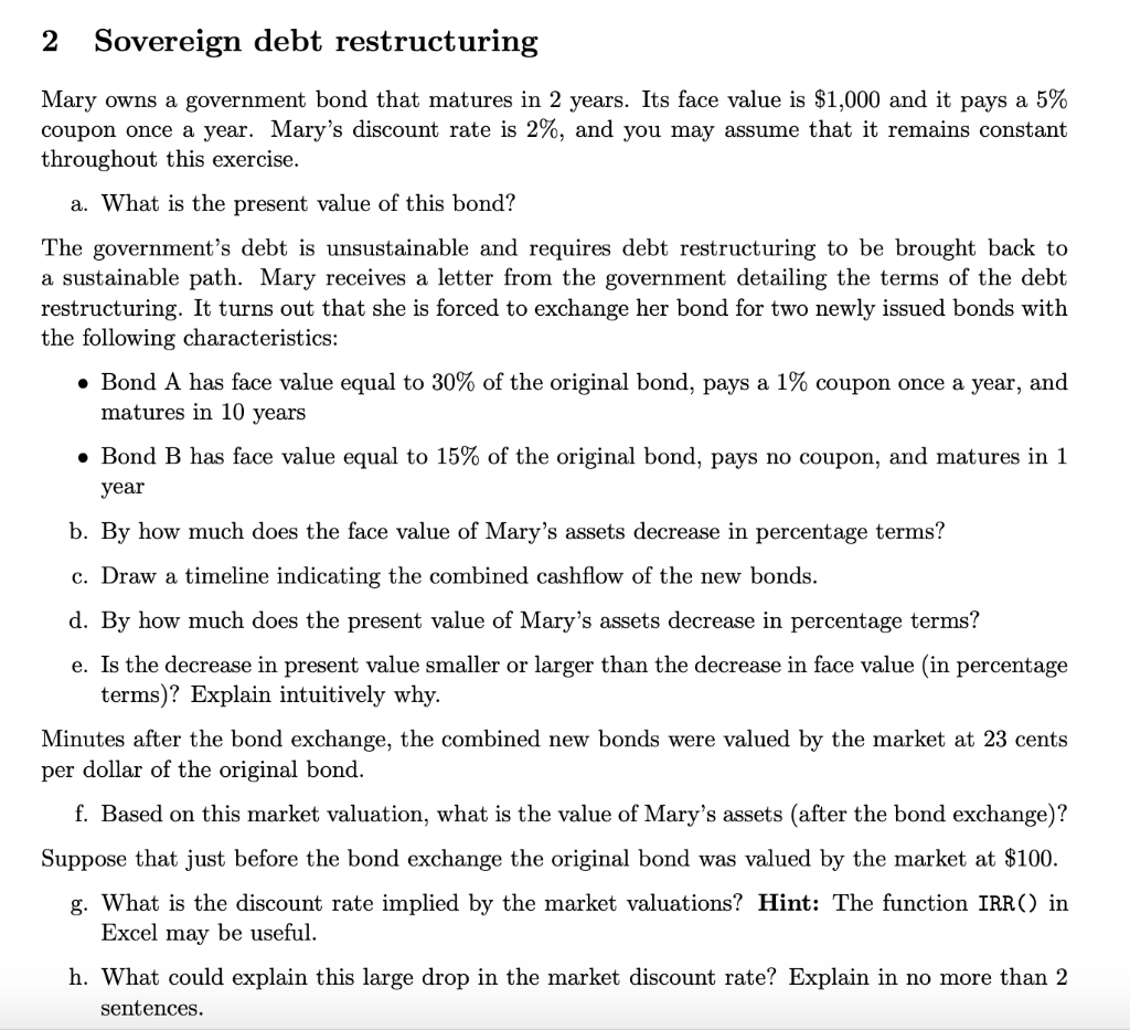 Solved 2 Sovereign debt restructuring Mary owns a government | Chegg.com