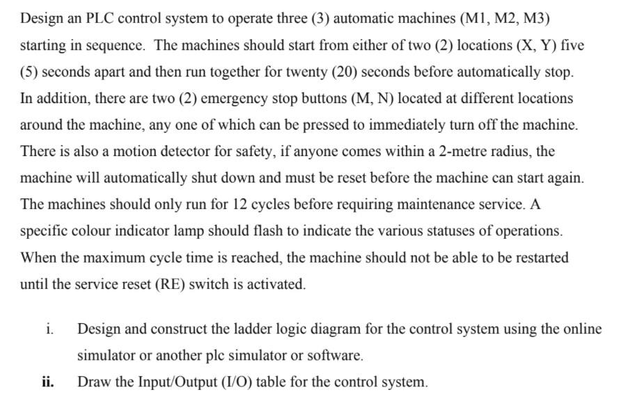 Solved Design an PLC control system to operate three (3) | Chegg.com