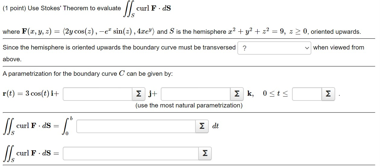 Solved (1 point) Use Stokes' Theorem to evaluate Slic curl | Chegg.com