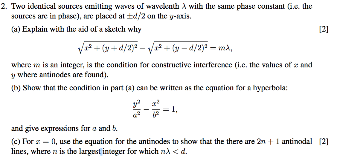 Solved 2. Two identical sources emitting waves of wavelenth | Chegg.com