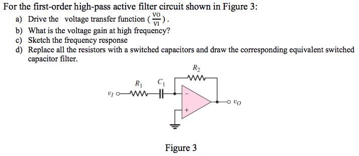 Solved For the first-order high-pass active filter circuit | Chegg.com