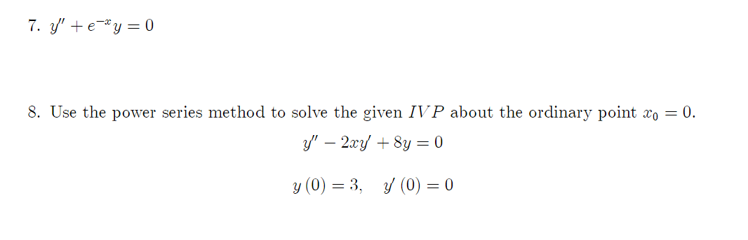 Solved In problems 3-7, use the power series method to solve | Chegg.com