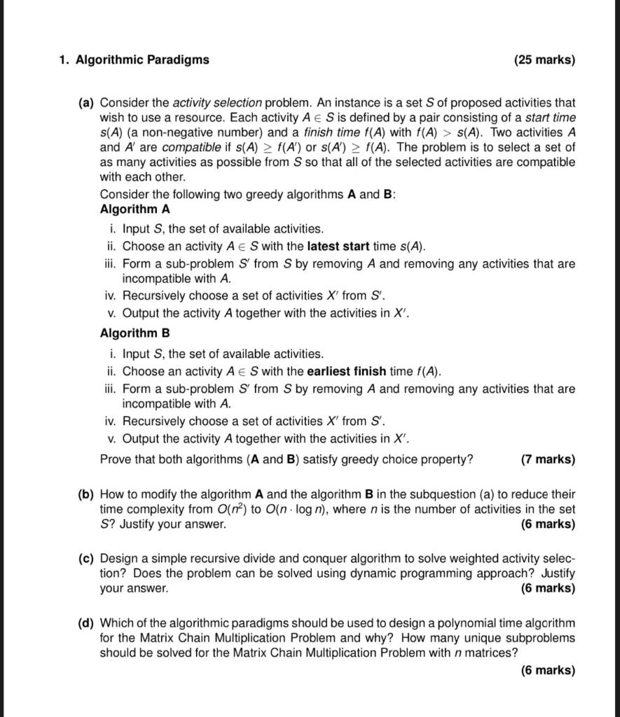 Solved 1. Algorithmic Paradigms (25 marks) (a) Consider the | Chegg.com