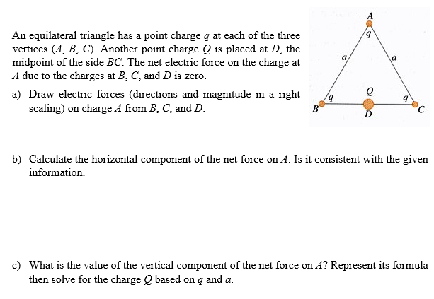 Solved An equilateral triangle has a point charge q at each | Chegg.com