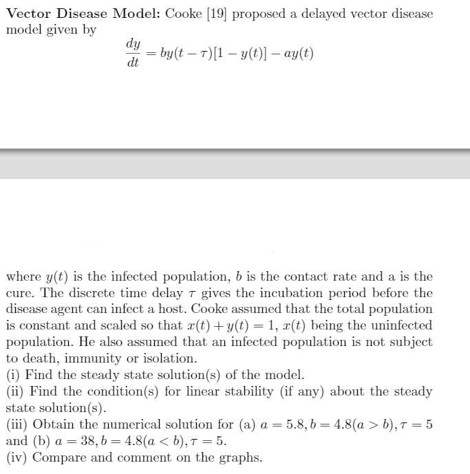 Solved Vector Disease Model: Cooke [19] proposed a delayed | Chegg.com