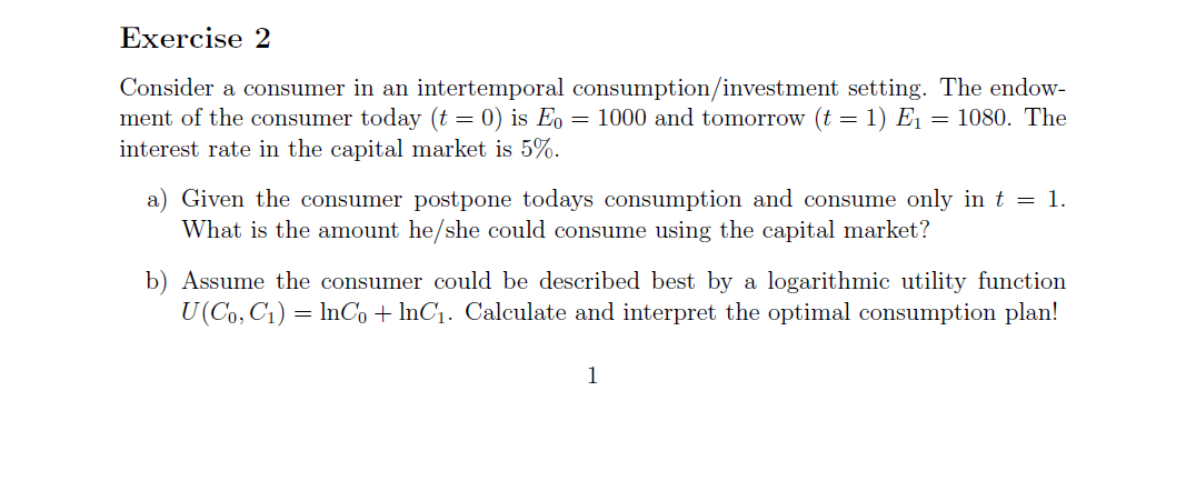 Solved Exercise 2 Consider a consumer in an intertemporal | Chegg.com