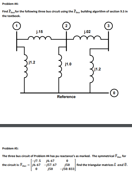 Solved Problem 4 Find Zbus For The Following Three Bus 