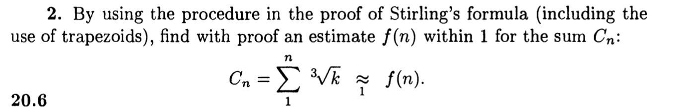 2. By using the procedure in the proof of Stirling's | Chegg.com