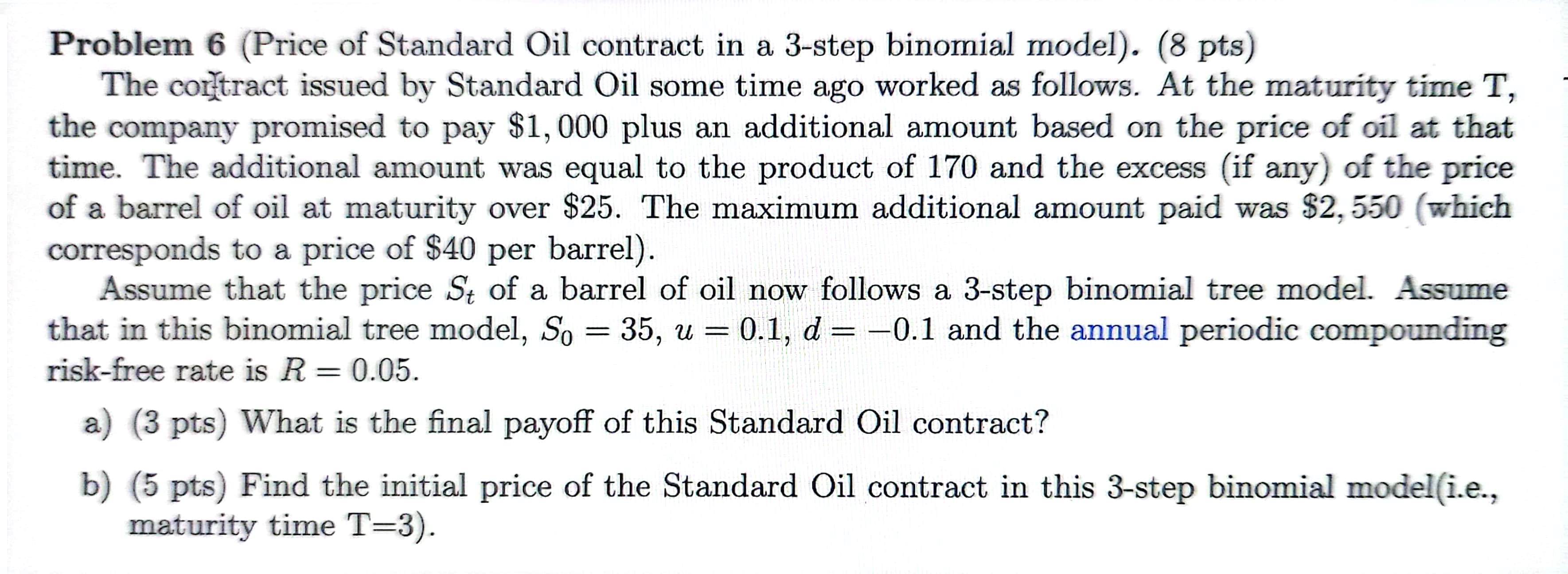 Solved Problem 6 (Price of Standard Oil contract in a 3-step | Chegg.com