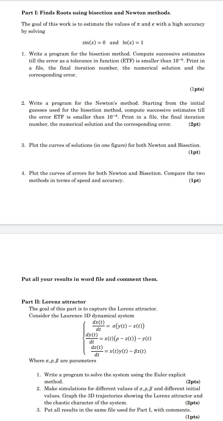 Solved Part I: Finds Roots using bisection and Newton | Chegg.com