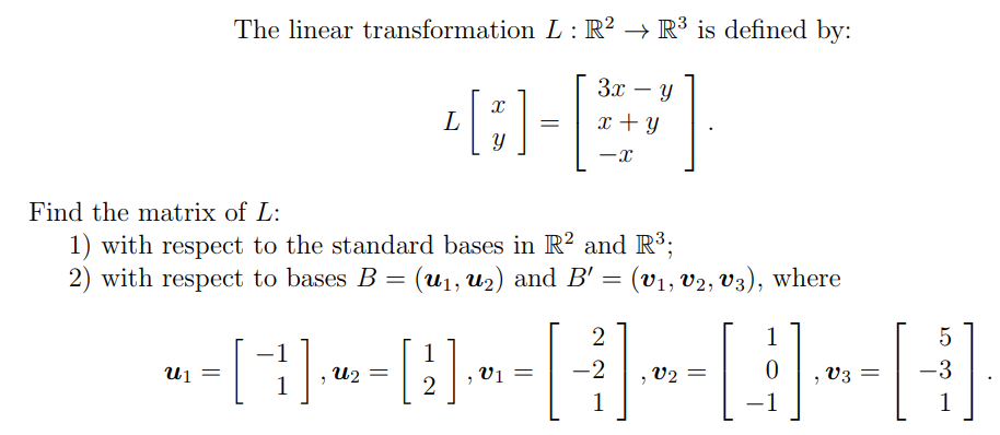 Solved The linear transformation L : R2 + R3 is defined by: | Chegg.com