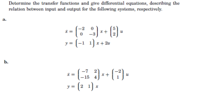 Solved Determine the transfer functions and give | Chegg.com
