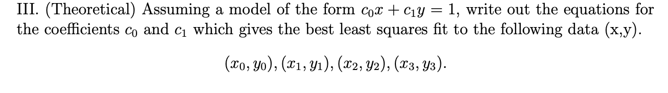 Solved III. (Theoretical) Assuming a model of the form Cox + | Chegg.com