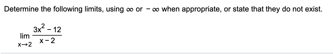 Solved Determine the following limits, using oo or - © when | Chegg.com