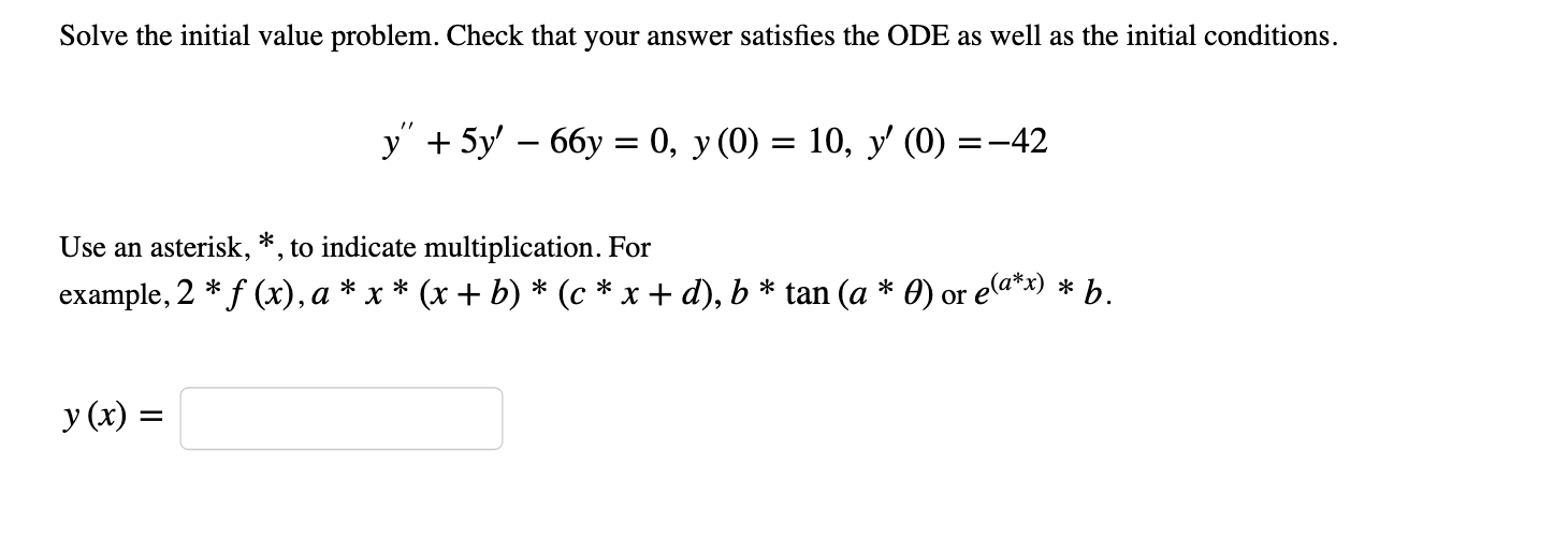 Solved Solve the initial value problem. Check that your | Chegg.com