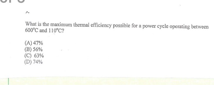 Solved What is the maximum thermal efficiency possible for a | Chegg.com