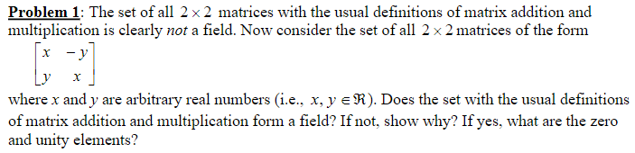Solved Problem 1: The set of all 2 x 2 matrices with the | Chegg.com