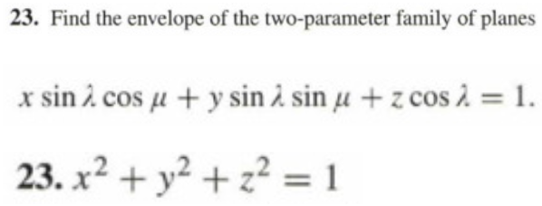 Solved 23. Find the envelope of the two-parameter family of | Chegg.com