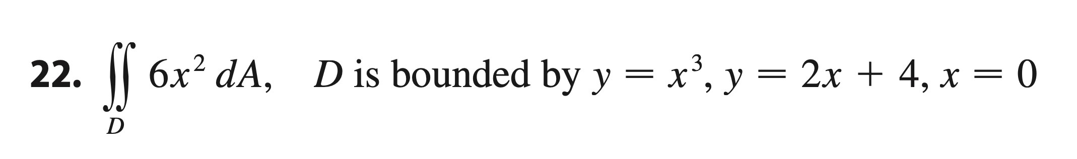 Solved Set Up Iterated Integrals For Both Orders Of 