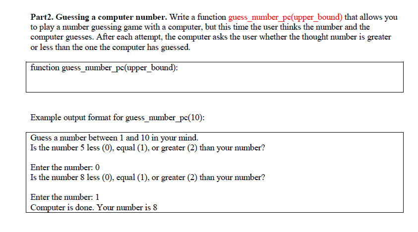 Solved Part2. Guessing a computer number. Write a function | Chegg.com