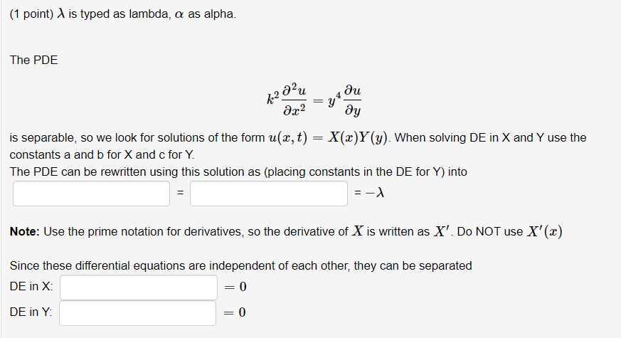 Solved (1 point) is typed as lambda, a as alpha. The PDE | Chegg.com